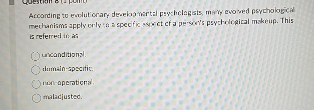 Solved According to evolutionary developmental | Chegg.com