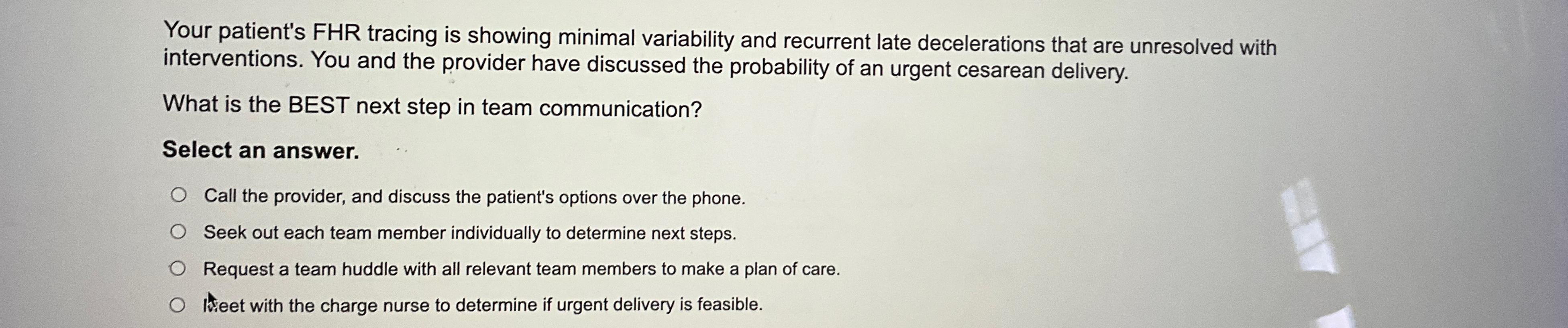 Solved Your patient's FHR tracing is showing minimal | Chegg.com