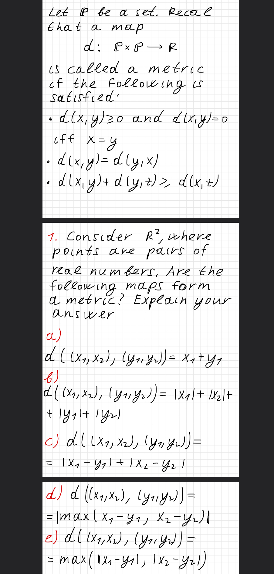 Solved Let P ﻿be a set. Recall that a mapd:P×P→Ris called a | Chegg.com
