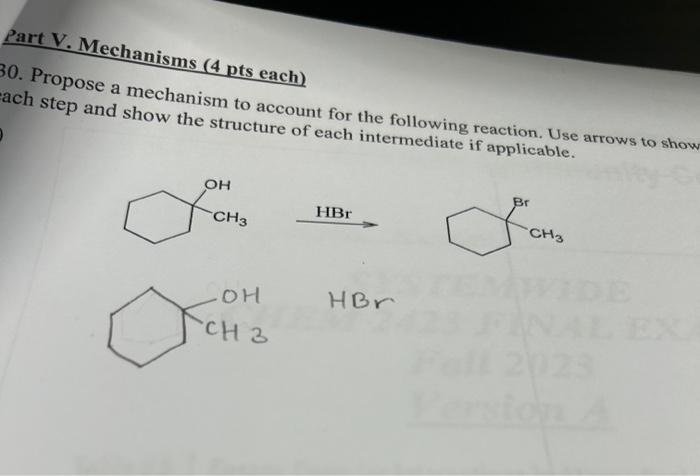 Solved Part V. Mechanisms (4 pts each) 0. Propose a | Chegg.com