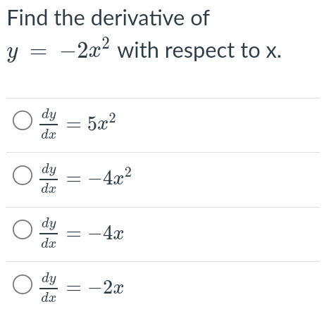 Solved Find the derivative of y= -2 with respect to x. dy -7 | Chegg.com