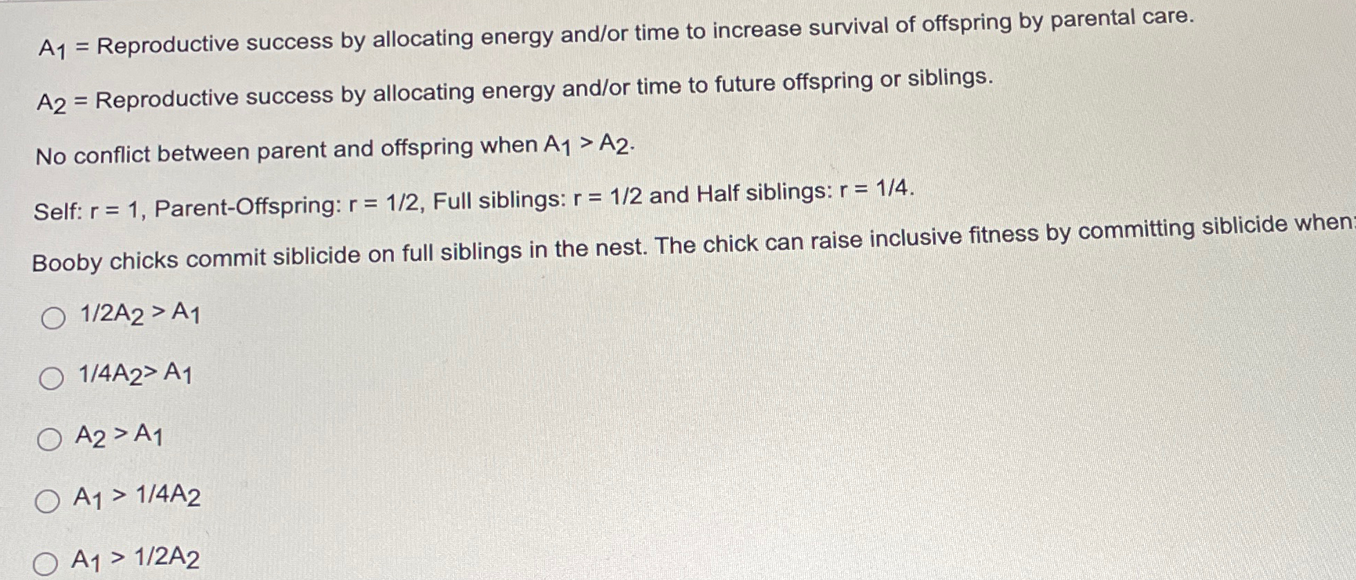 Solved A1= ﻿Reproductive success by allocating energy and/or | Chegg.com