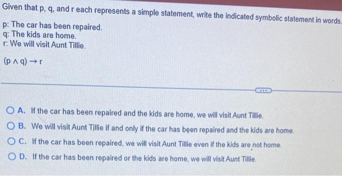 Solved Given that p,q, and r each represents a simple | Chegg.com
