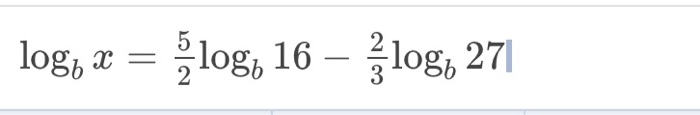 Solved logy x = log; 16 – log, 27| | Chegg.com
