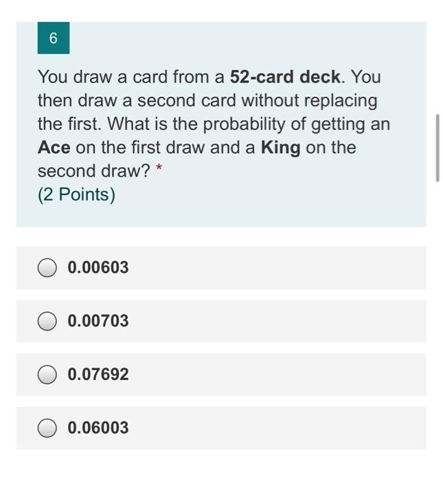 Solved 6 You draw a card from a 52-card deck. You then draw | Chegg.com