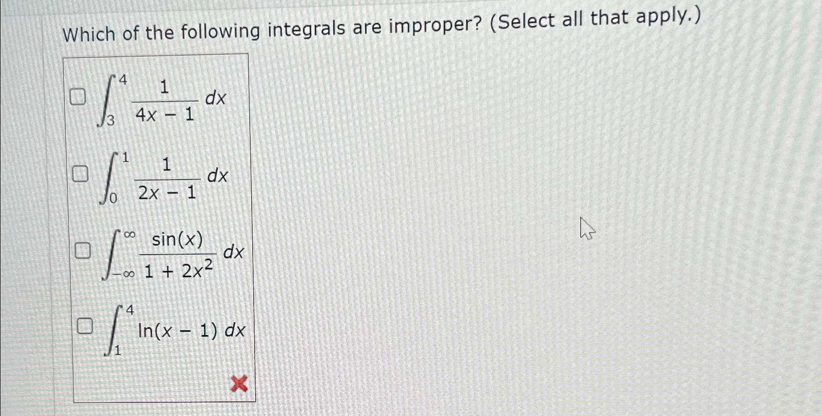 Which of the following integrals are improper? | Chegg.com
