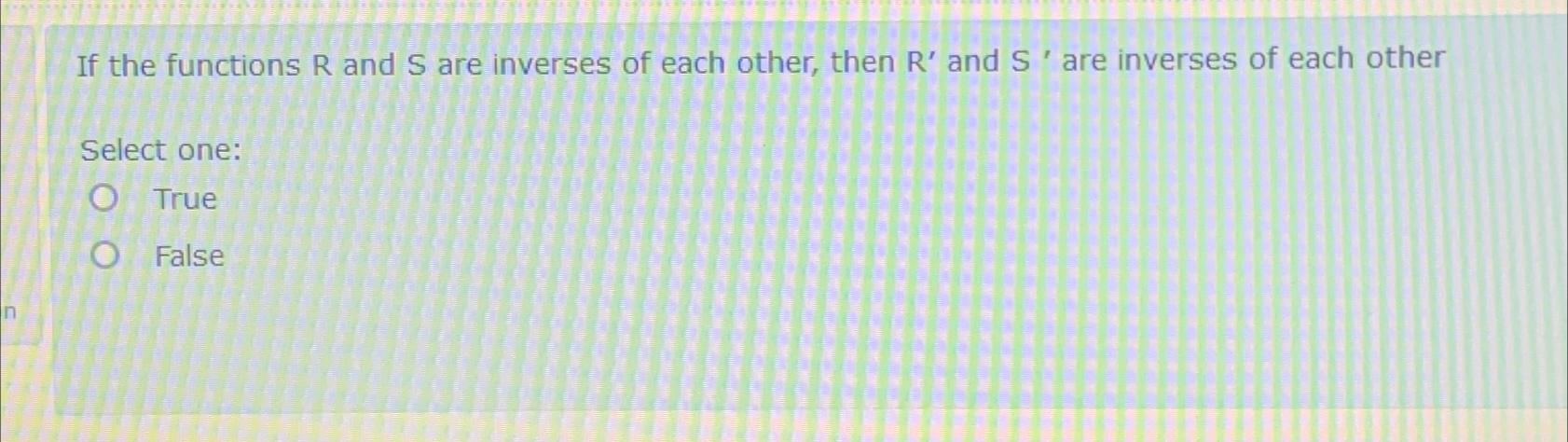 Solved If the functions R ﻿and S ﻿are inverses of each | Chegg.com