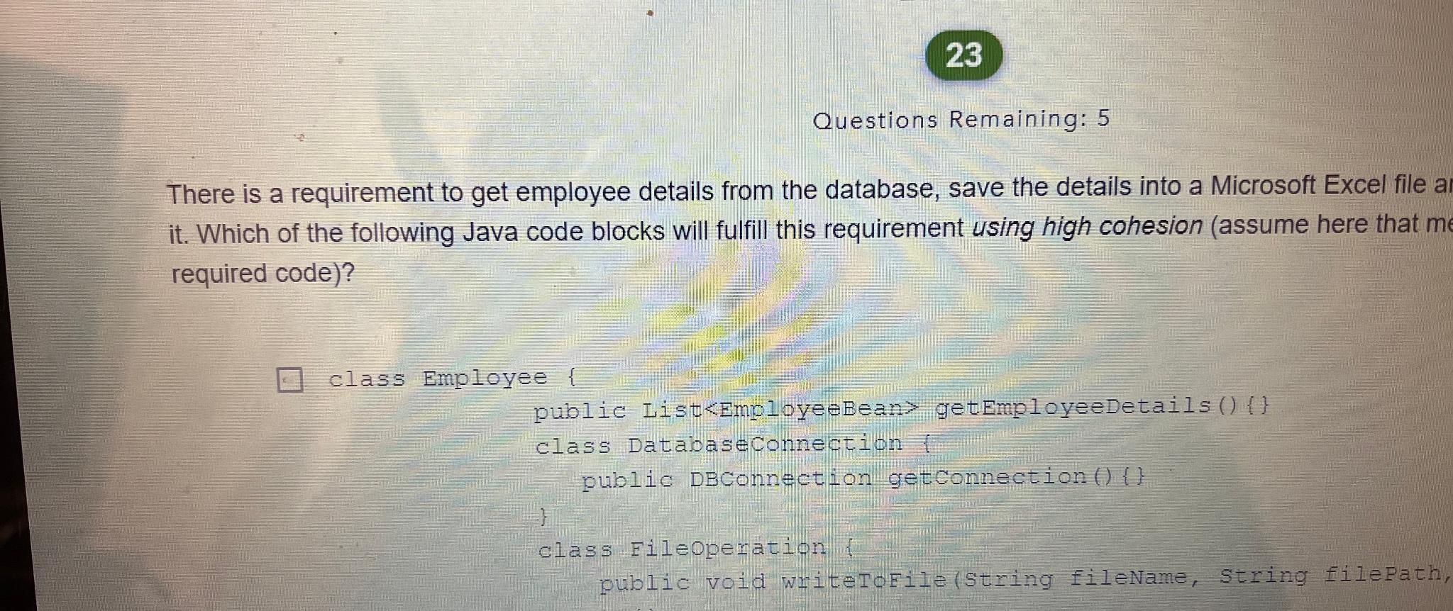 Solved 23Questions Remaining: 5There is a requirement to get | Chegg.com