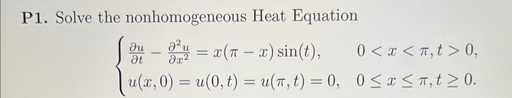 Solved P1. ﻿Solve the nonhomogeneous Heat | Chegg.com