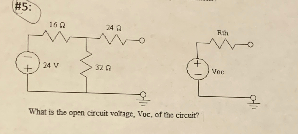#5:What is the open circuit voltage, Voc, of the | Chegg.com