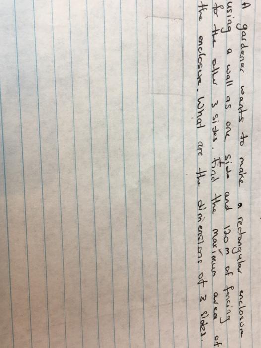 Solved a A gardener wants to make rectangular enclosure | Chegg.com