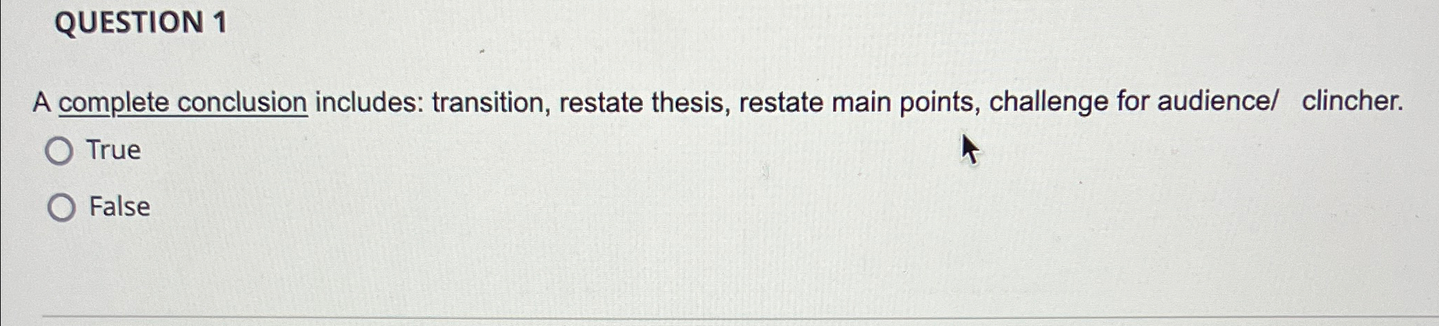 Solved QUESTION 1A complete conclusion includes: transition, | Chegg.com