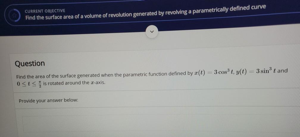 Solved CURRENT OBJECTIVE Find the surface area of a volume | Chegg.com