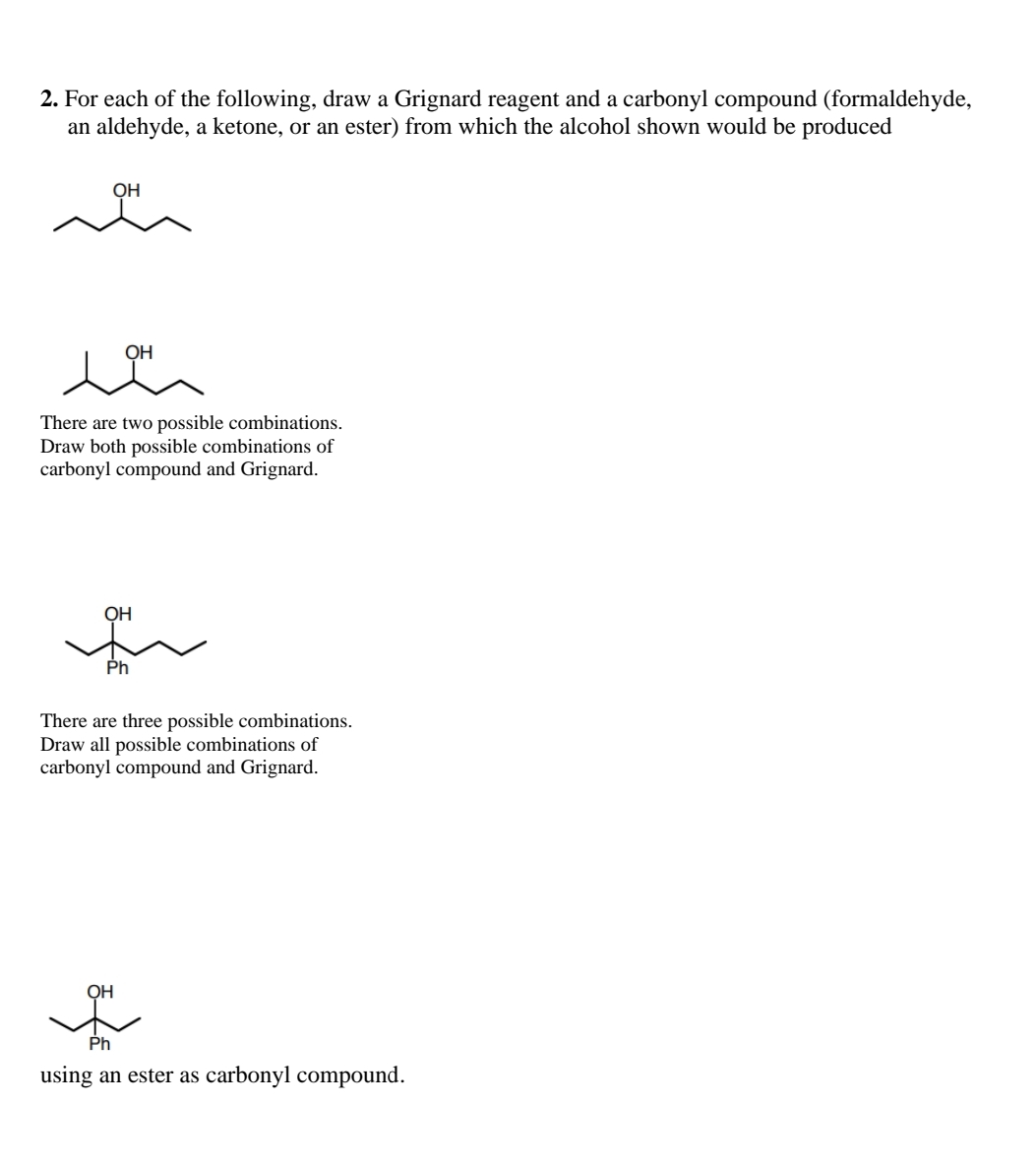 Solved For each of the following, draw a Grignard reagent | Chegg.com