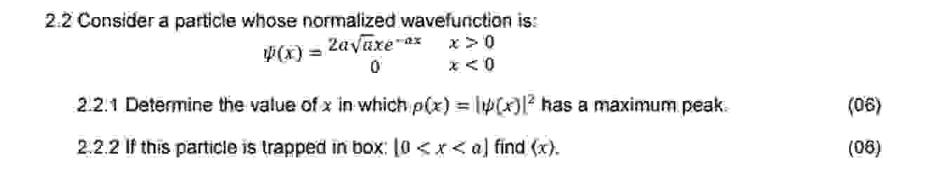 Solved 22 ﻿consider A Particle Whose Normalized 