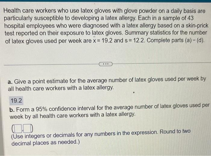 Solved Health care workers who use latex gloves with glove | Chegg.com