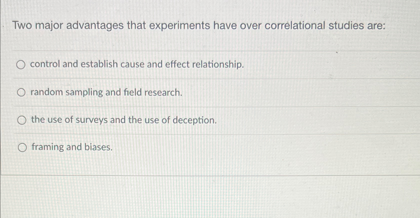 Solved Two major advantages that experiments have over | Chegg.com