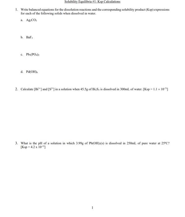 Solved 1 Write Balanced Equations For The Dissolution