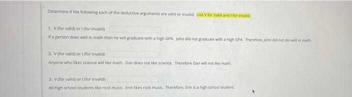 Solved Determine if the following each of the deductive | Chegg.com
