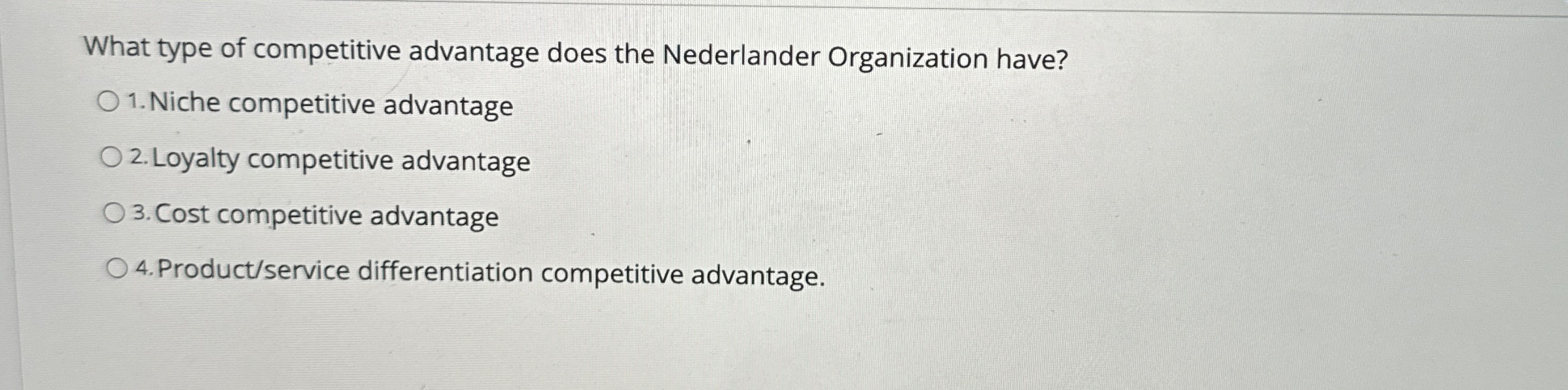 Solved What type of competitive advantage does the | Chegg.com