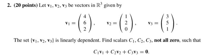 Solved let v1 v2 v3 be vectors in R3 given by the set is | Chegg.com