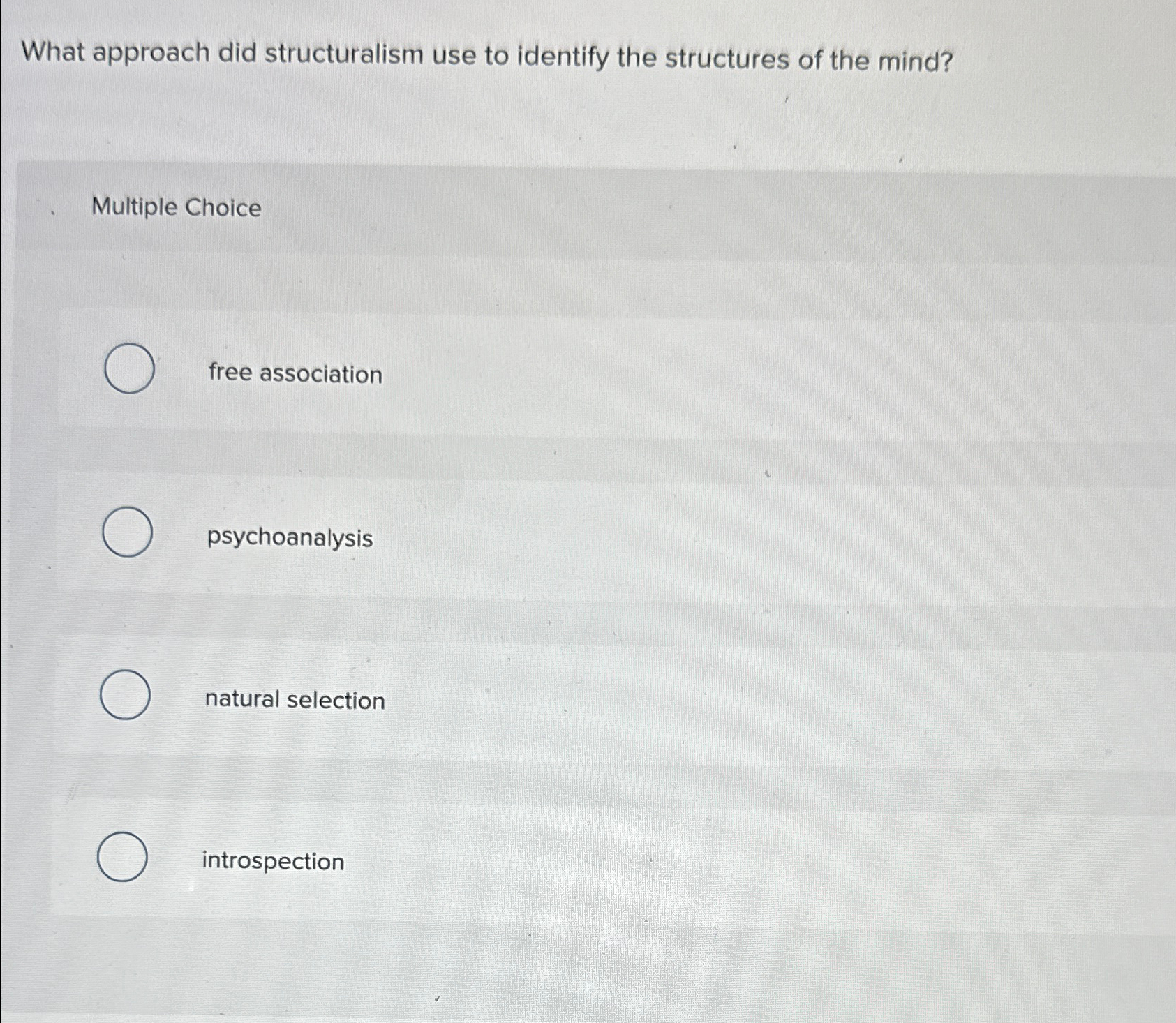 Solved What approach did structuralism use to identify the | Chegg.com