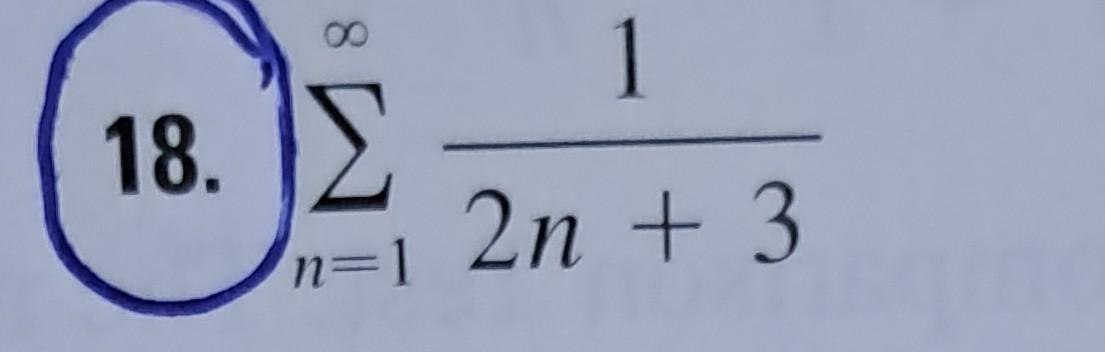 Solved 18. ∑n=1∞2n+31 | Chegg.com