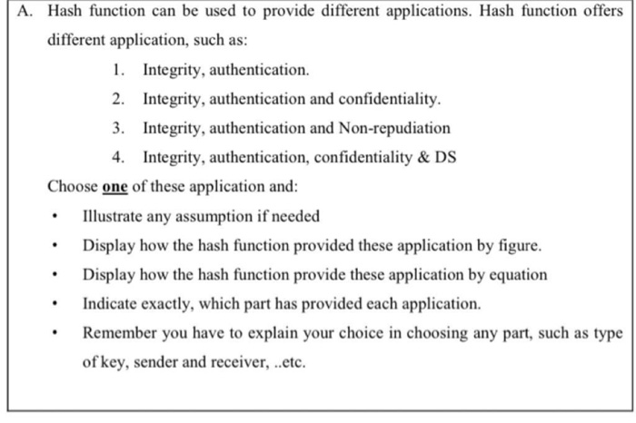 Solved A. Hash function can be used to provide different | Chegg.com