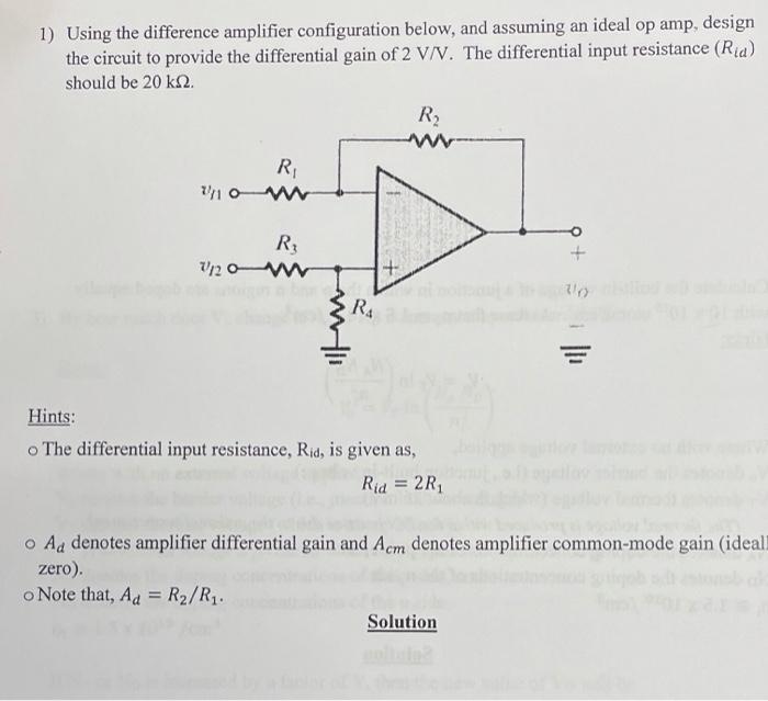 Solved 1) Using the difference amplifier configuration | Chegg.com