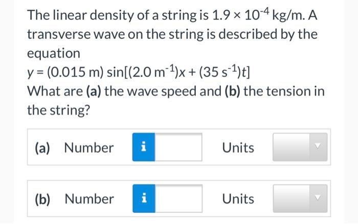 Solved The linear density of a string is 1.9 ~ 10-4 kg/m. A | Chegg.com