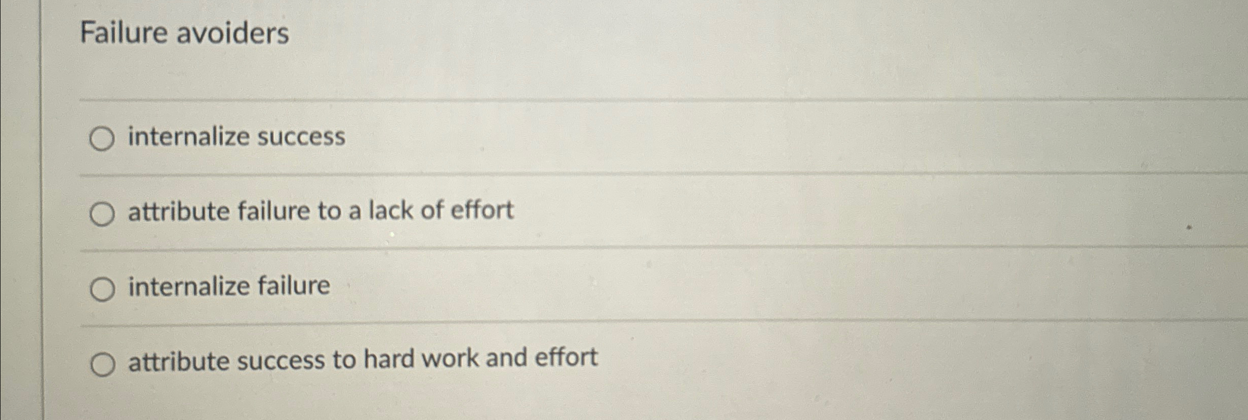 Solved Failure avoidersinternalize successattribute failure | Chegg.com