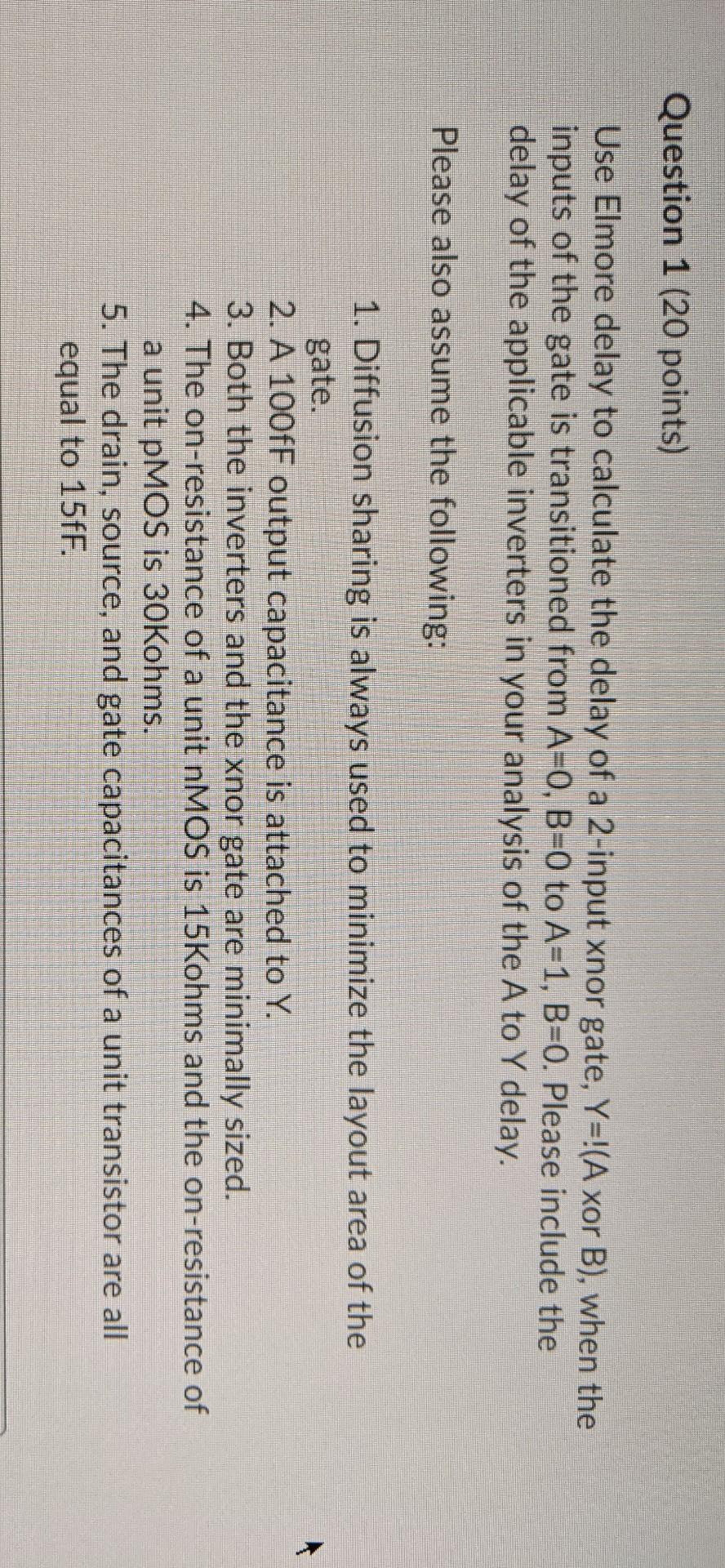Solved Question 1 (20 points) Use Elmore delay to calculate | Chegg.com