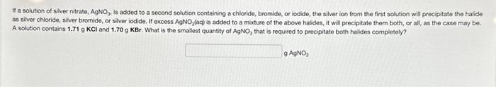Solved If a solution of siver nitrate, AgNO2, is added to a | Chegg.com
