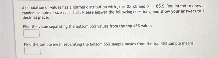 Solved Find the value separating the bottom 55% values from | Chegg.com