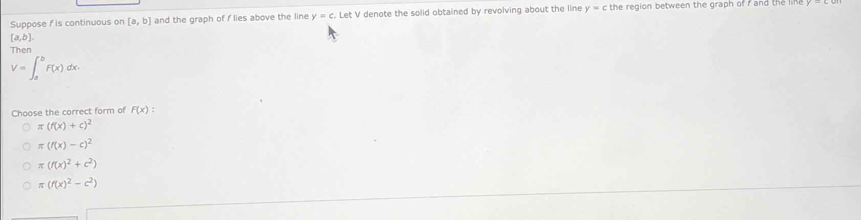 Solved a,b.ThenV=∫abF(x)dx. ﻿Choose the correct form of F(x) | Chegg.com