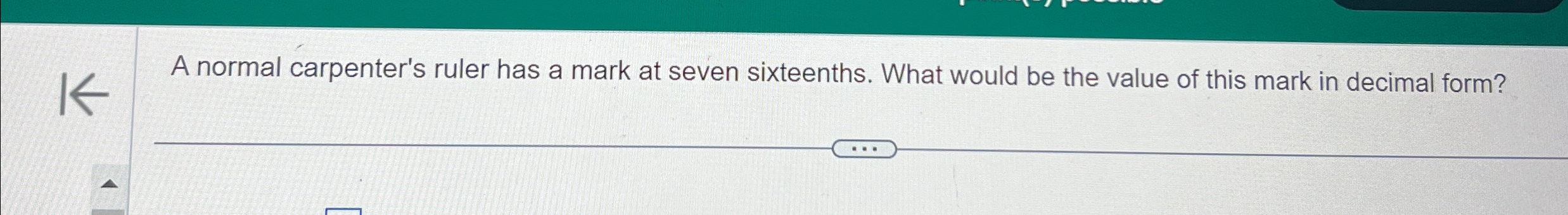 Solved A normal carpenter's ruler has a mark at seven | Chegg.com