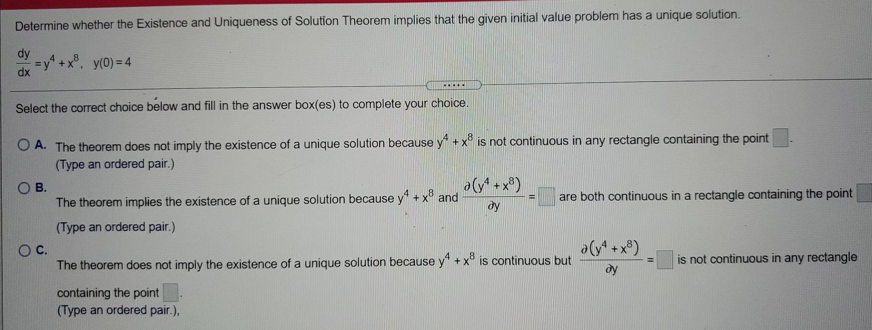 Solved Determine whether the Existence and Uniqueness of | Chegg.com