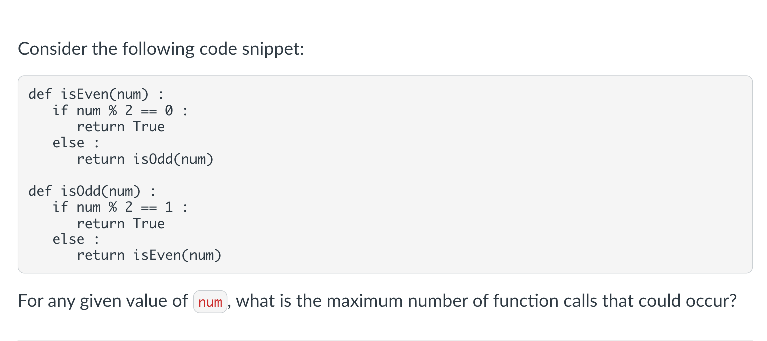 Solved Consider the following code snippet:```def | Chegg.com