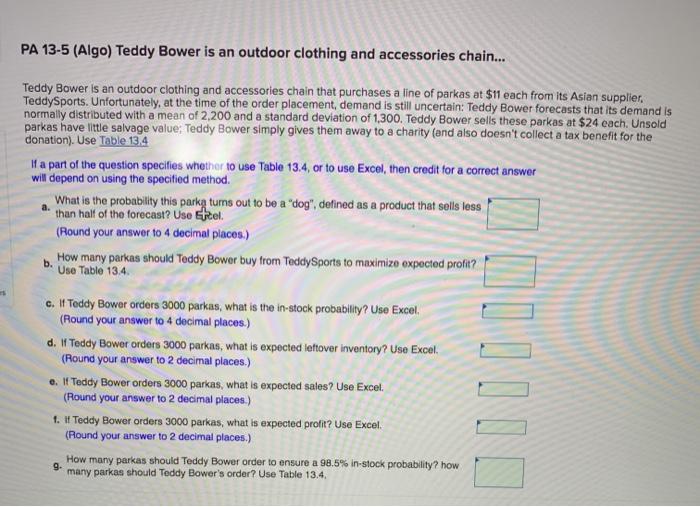 Solved PA 13-5 (Algo) Teddy Bower is an outdoor clothing and | Chegg.com