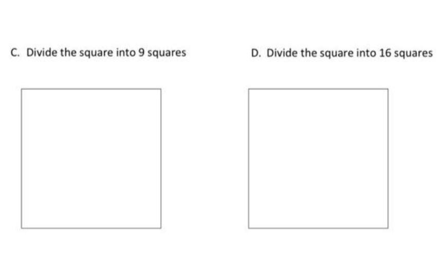Solved C. Divide the square into 9 squares 9 D. Divide the | Chegg.com