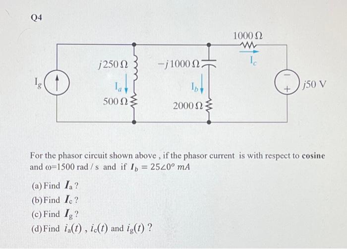 Solved For the phasor circuit shown above, if the phasor | Chegg.com