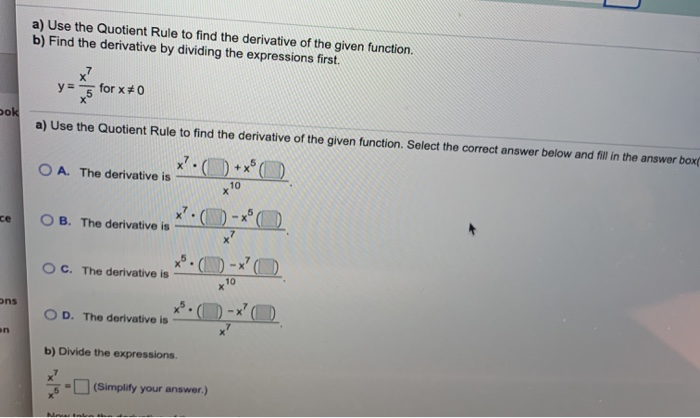 Solved a) Use the Quotient Rule to find the derivative of | Chegg.com