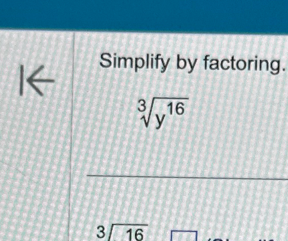 Solved Simplify by factoring.y163 | Chegg.com