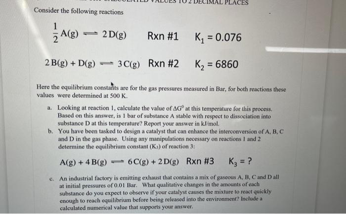 Solved Consider the following reactions 21 A( g)⇌2D(g)R×n#1 | Chegg.com
