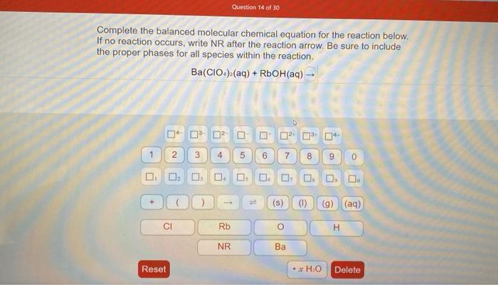 Solved Complete the balanced molecular chemical equation for | Chegg.com
