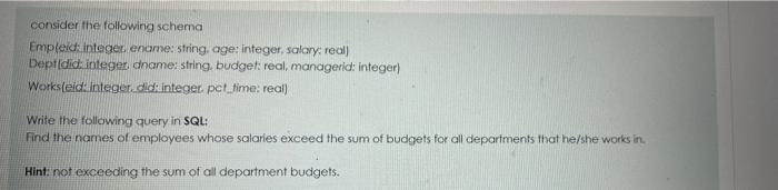 Solved consider the following schema Empled integer ename: | Chegg.com