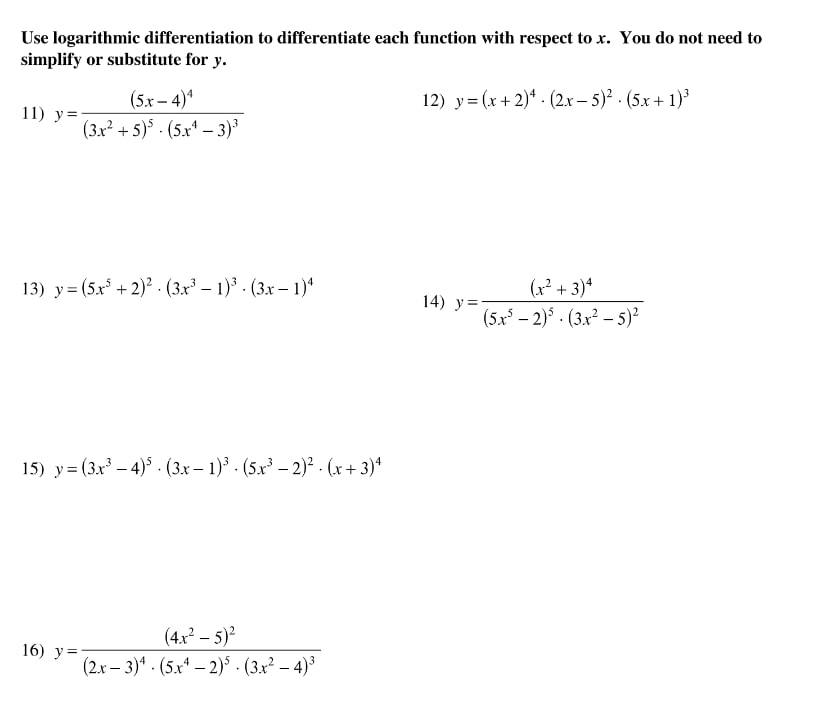 Solved Use logarithmic differentiation to differentiate each | Chegg.com