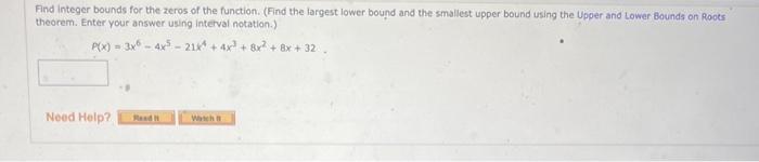 Solved Find Integer Bounds For The Zeros Of The Function 8342