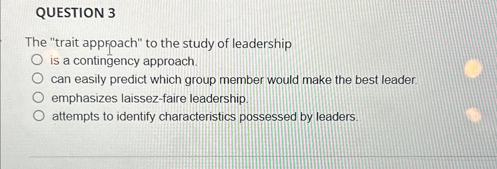 Solved QUESTION 3The "trait approach" to the study of | Chegg.com