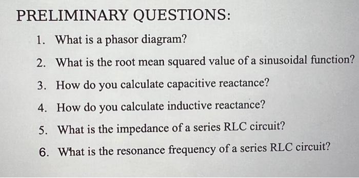 Solved PRELIMINARY QUESTIONS: 1. What is a phasor diagram? | Chegg.com